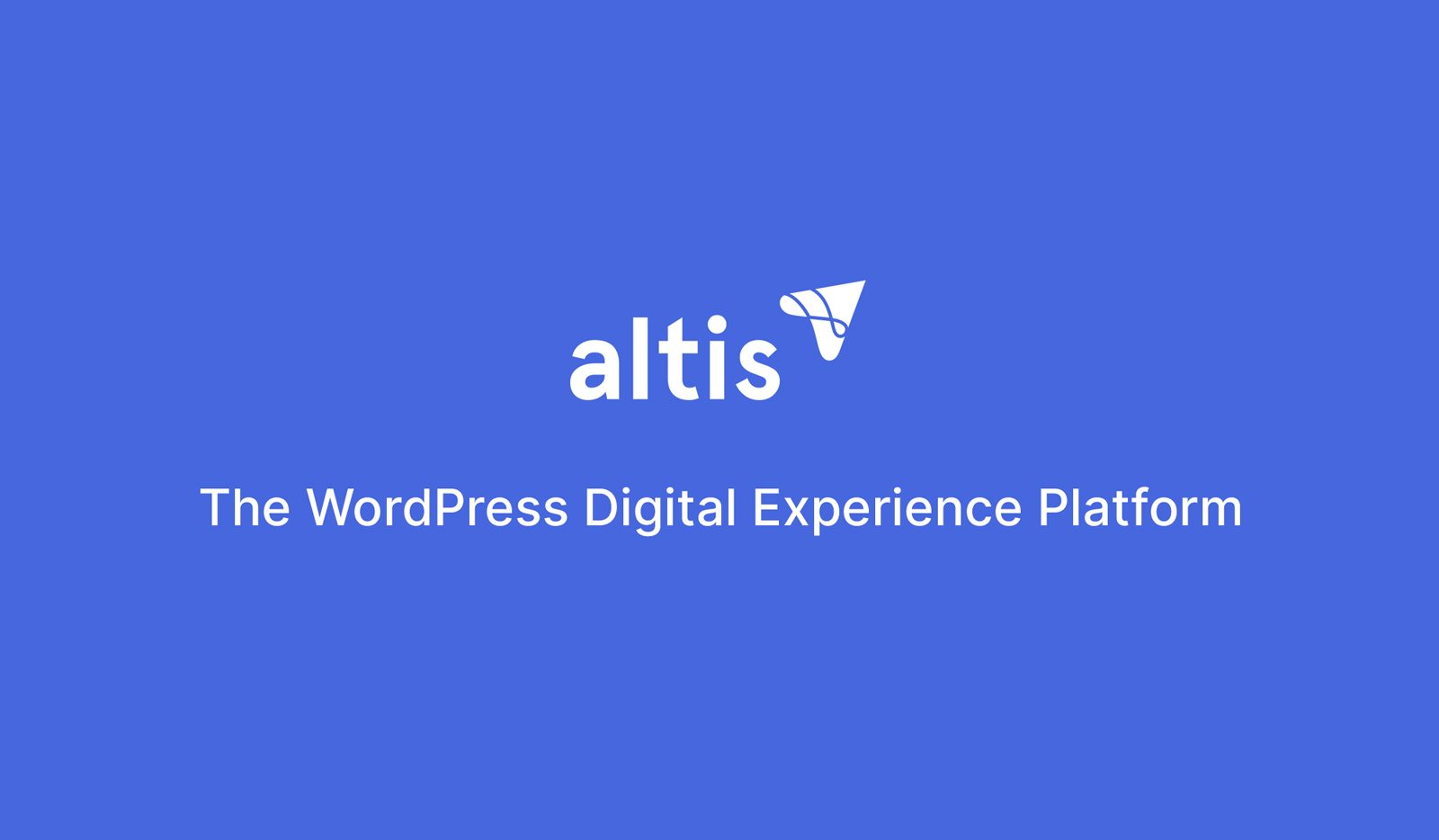 The WordPress Digital Experience Platform | DXP | Altis